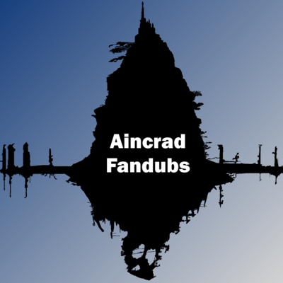 Aincrad Fandubs | Casting Call Club